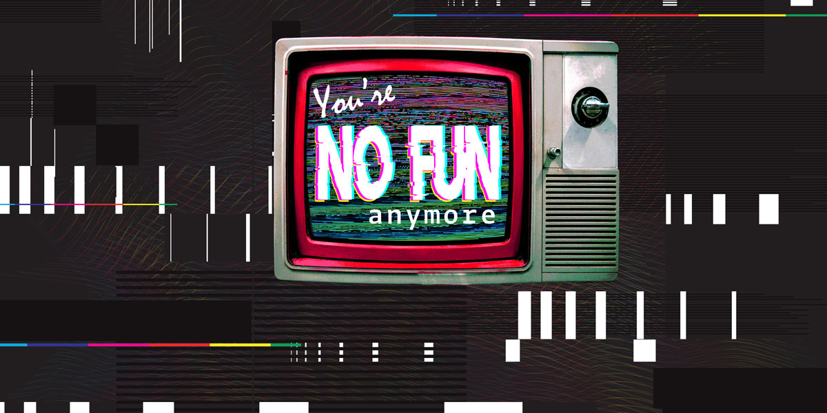 You're no fun anymore | A podcast about dealing with our nostalgia